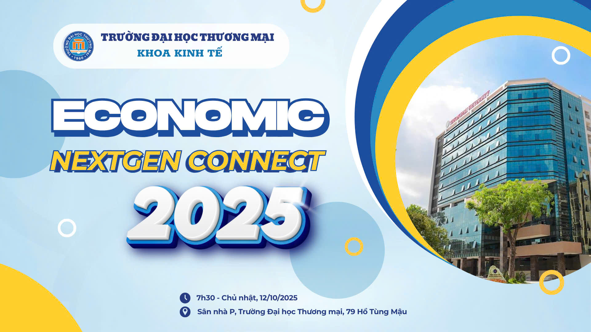 HERE WE GO - ECONOMIC NEXTGEN CONNECT 2025 | Khoa Toán Kinh tế ...